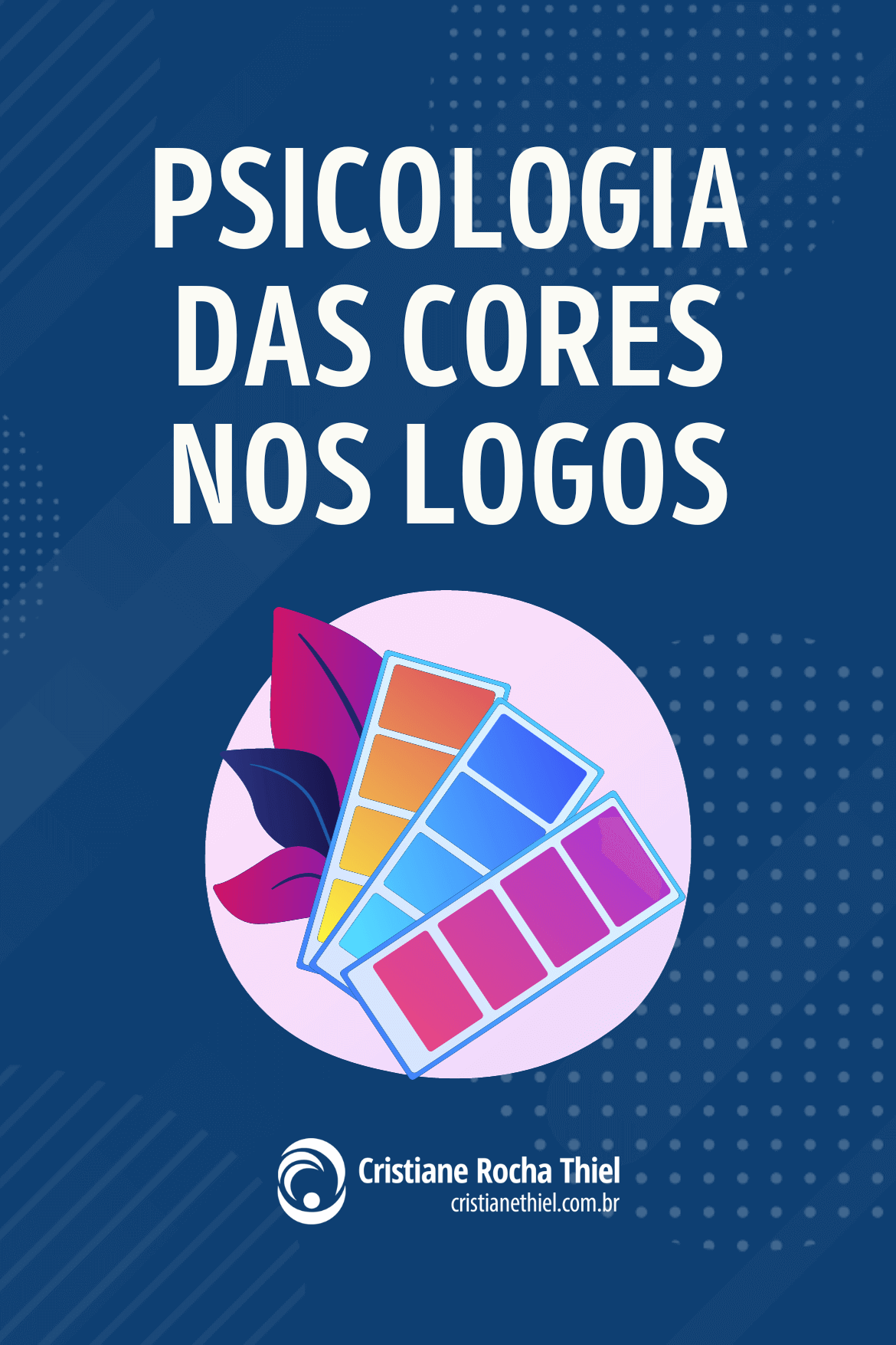 Psicologia das Cores nos Logos: Significados e Estratégias